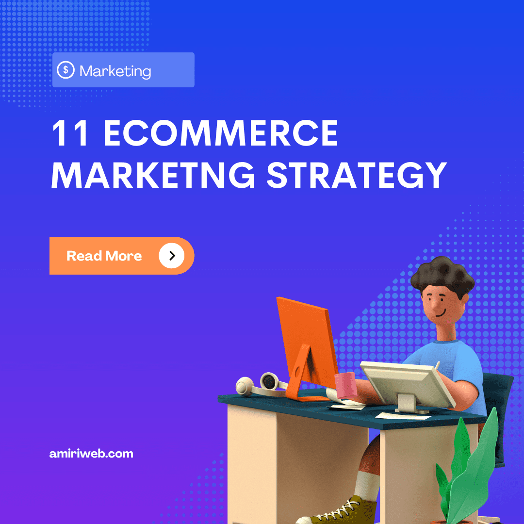 11 Ecommerce Marketing Strategies 2022 Front End Developer